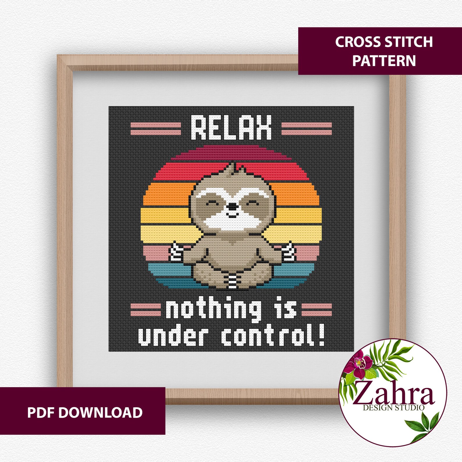 Relax... Nothing is Under Control Sloth Cross Stitch Pattern. Funny ...