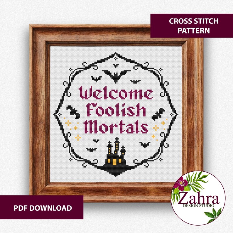 Gothic Welcome Foolish Mortals Cross Stitch Pattern: Halloween Spooky ...