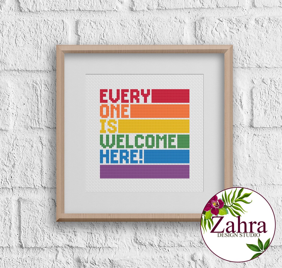 Everyone is Welcome Here LGBTQ Cross Stitch Pattern. Pride Cross Stitch ...