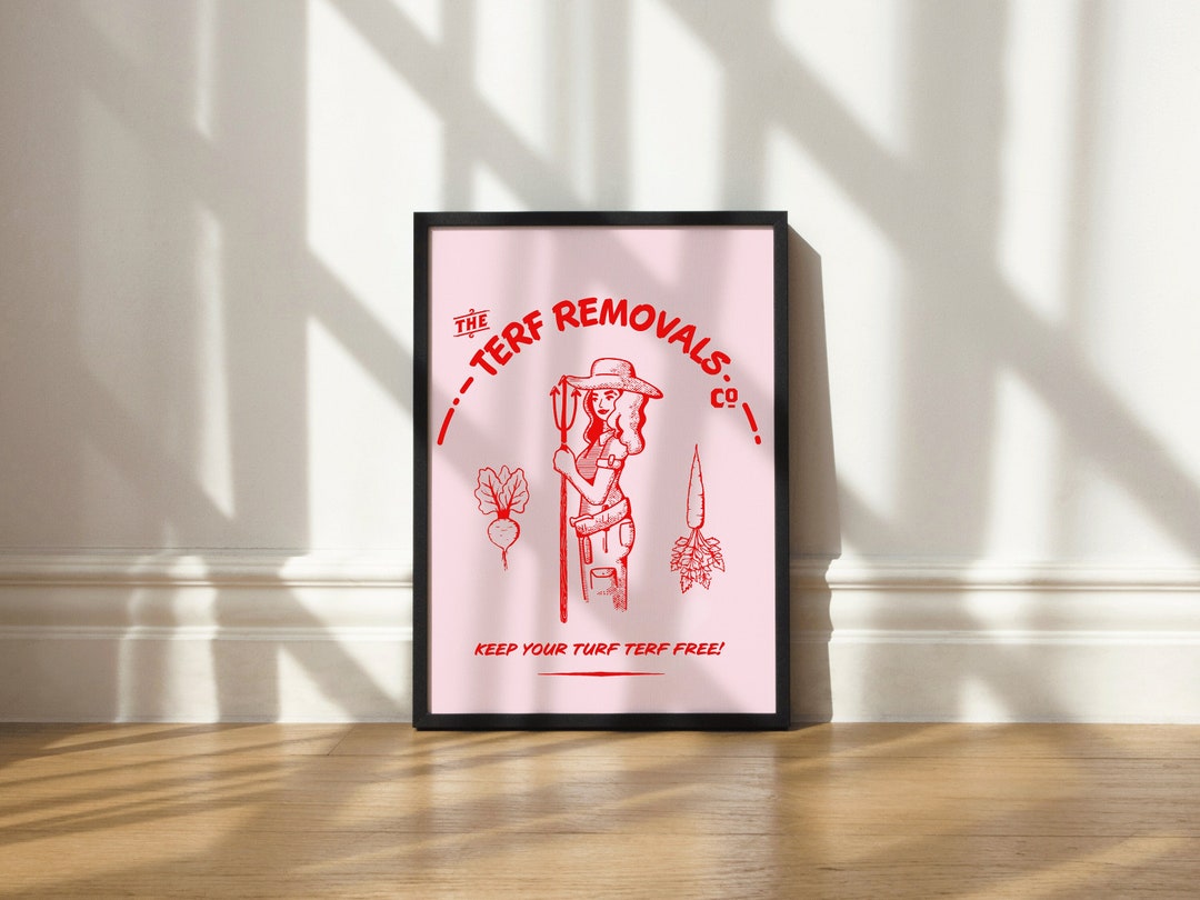 Terf Removals Co. Art Print | A4 + A5 Sizes | Illustrated Queer Poster ...