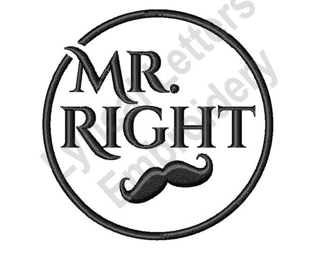 Mr Right Machine Embroidery Design Embroidery Designs - Etsy
