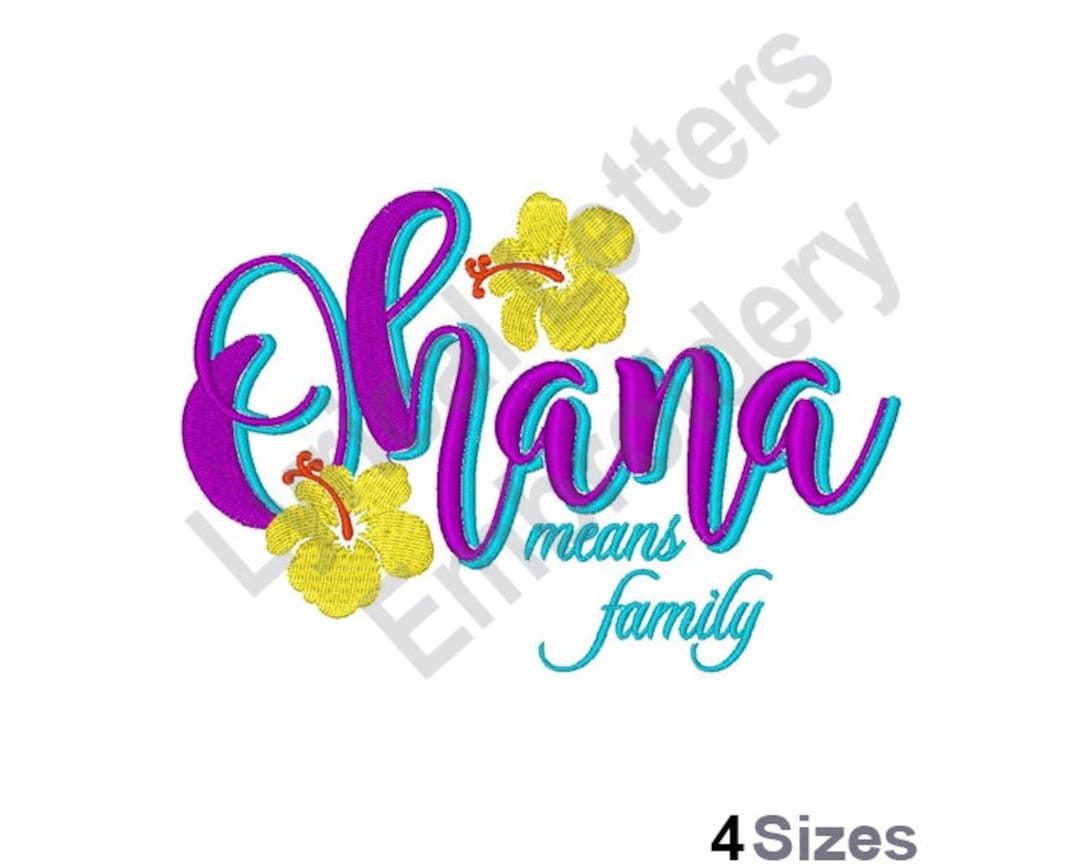 Ohana Means Family - Machine Embroidery Design, Embroidery Designs ...