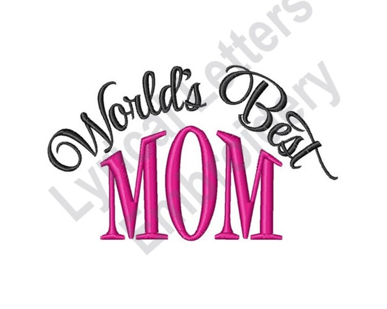 World's Best Mom Machine Embroidery Design Embroidery - Etsy