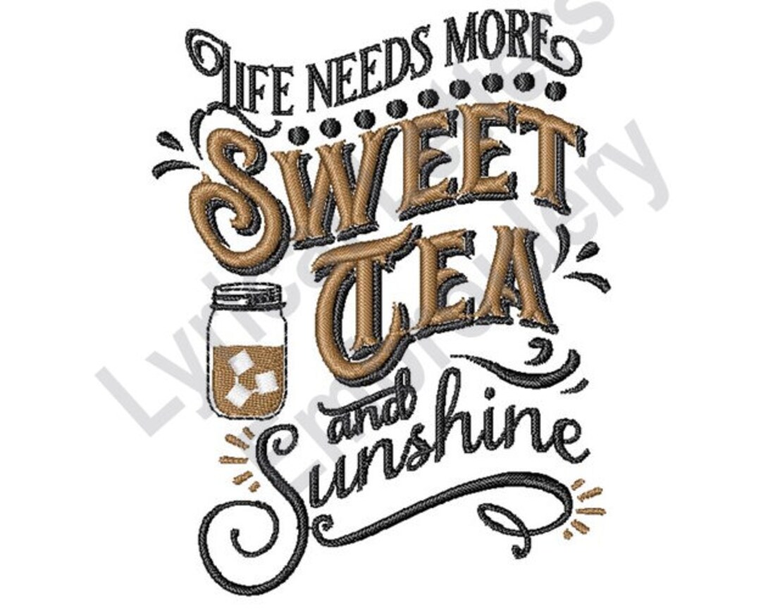 Sweet Tea - Machine Embroidery Design, Embroidery Designs, Machine ...
