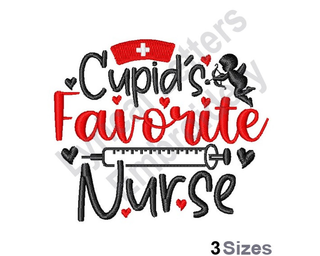 Cupids Favorite Nurse - Machine Embroidery Design, Embroidery Designs ...