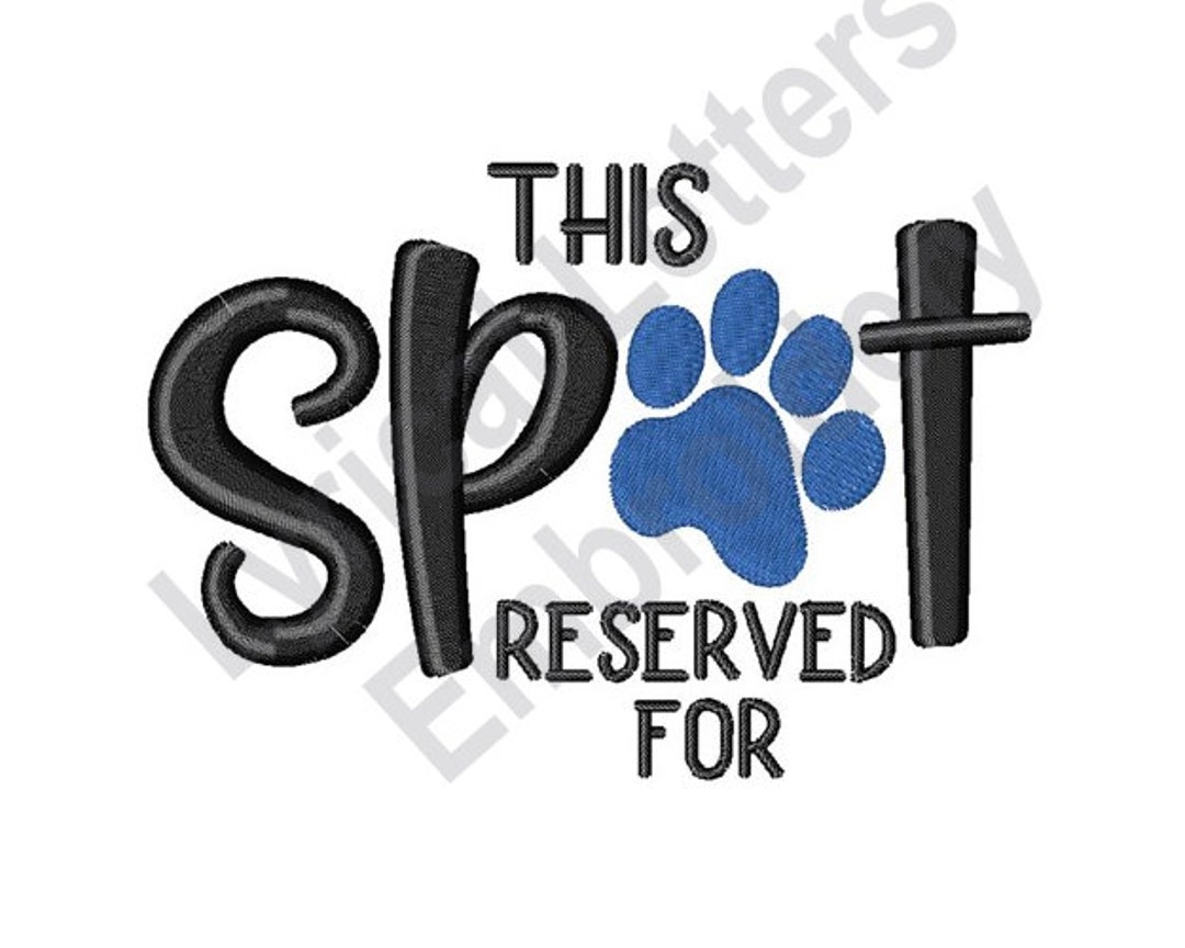 This Spot Reserved - Machine Embroidery Design, Embroidery Designs ...