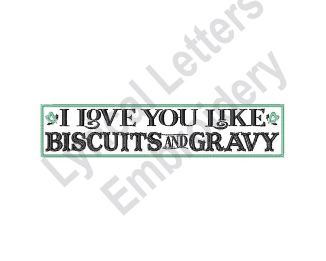 Biscuits and Gravy Sign machine Embroidery Design, Embroidery Designs ...