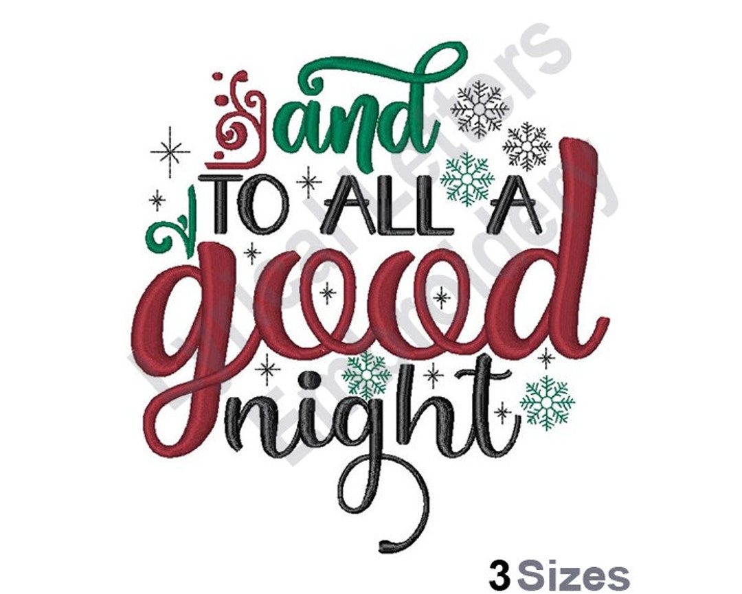 To All A Good Night - Machine Embroidery Design, Embroidery Designs ...