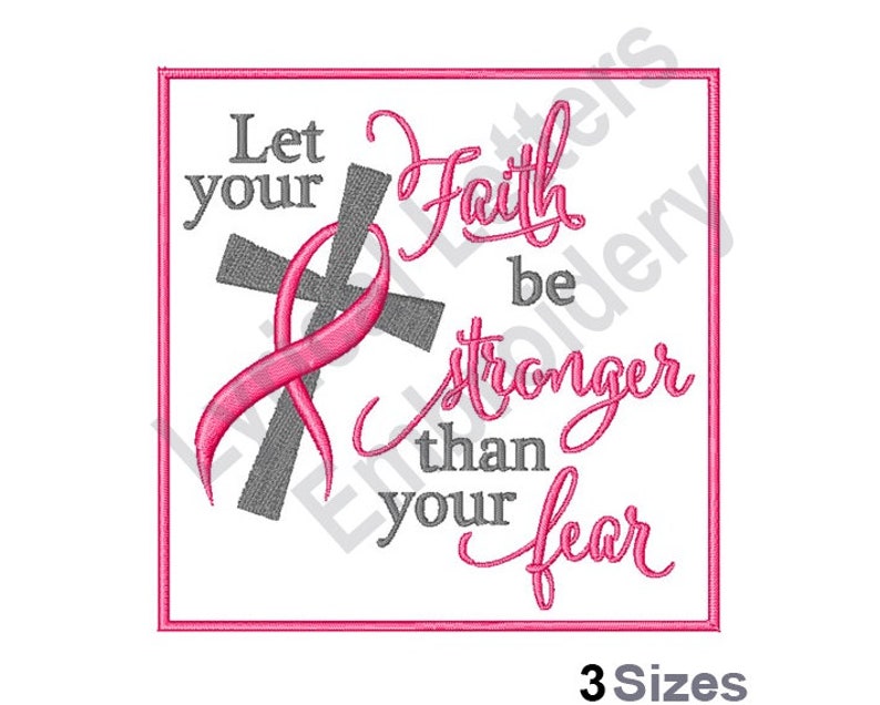 Let Your Faith Be Stronger Than Your Fear Machine Embroidery - Etsy