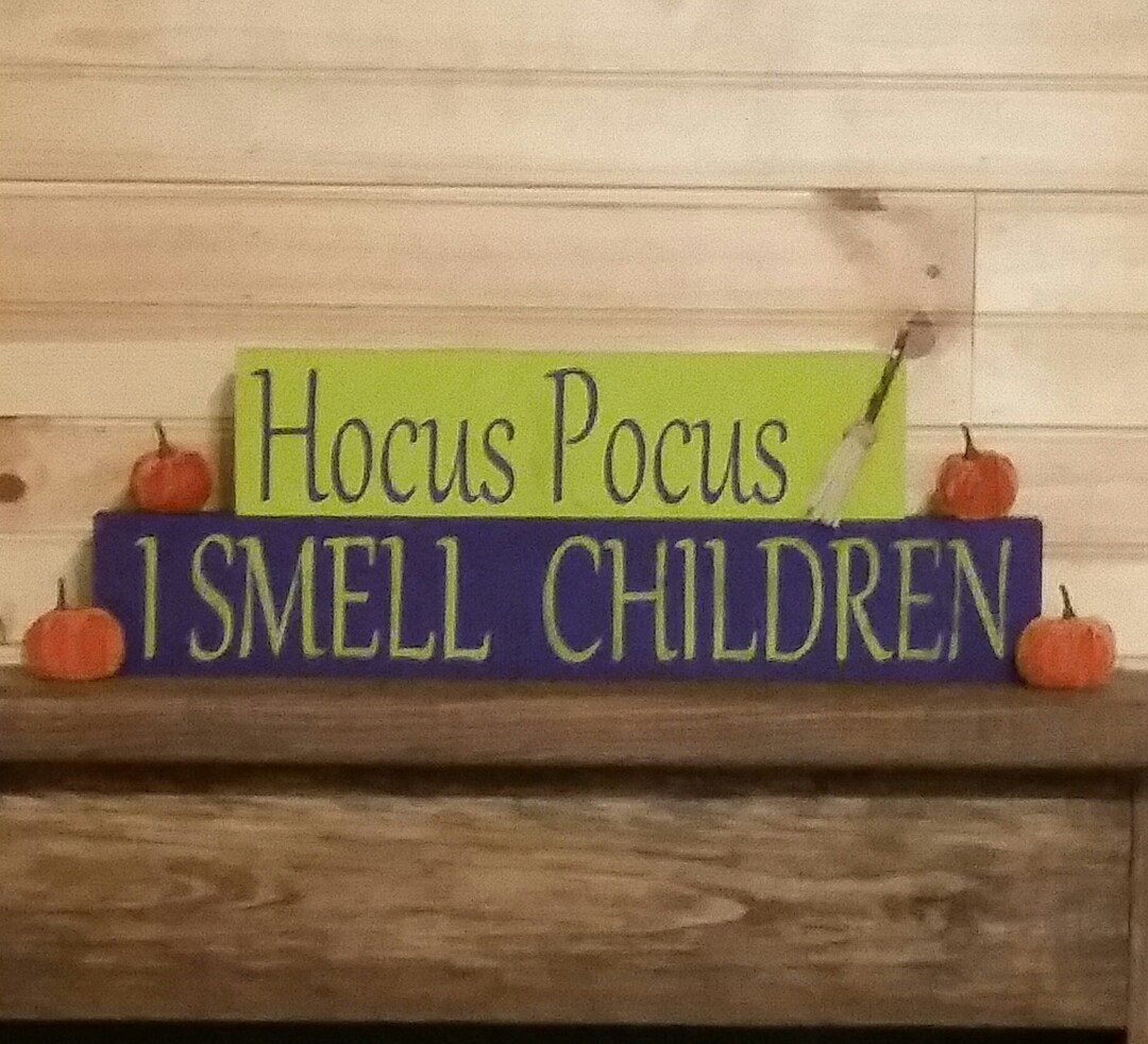 Set of Halloween Signs, Hocus Pocus, I Smell Children, Shelf Sitters ...