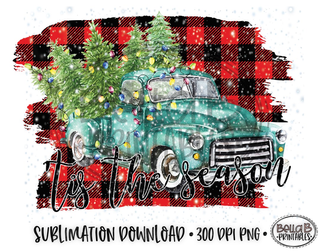 Christmas Truck Sublimation, Christmas Sublimation Designs, Tis the ...