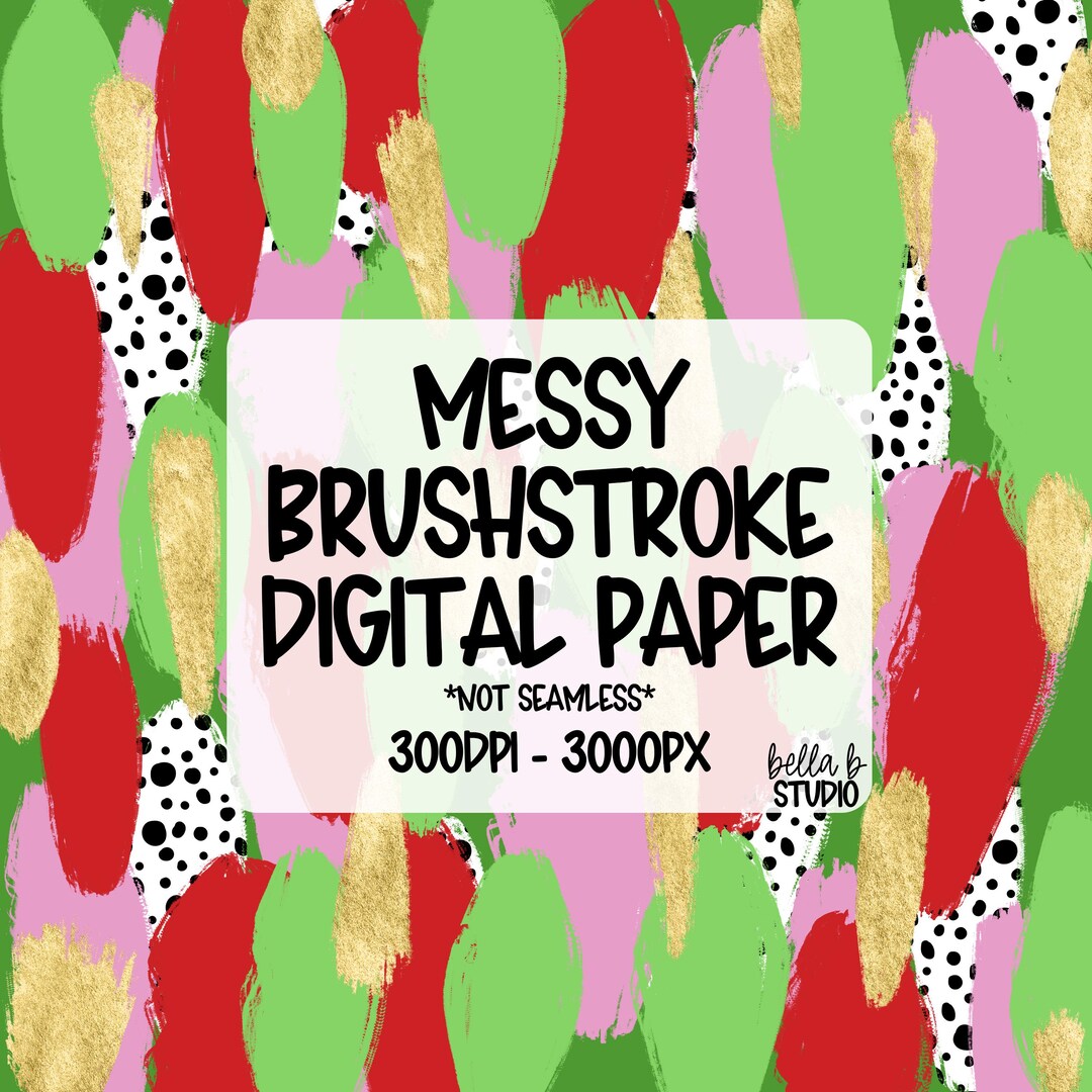 Messy Brushstroke Digital Paper, Christmas, Messy Paint Digital Paper ...