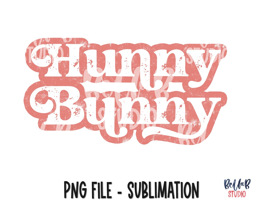 Retro Hunny Bunny Sublimation Design, Retro Easter, Vintage Easter, PNG ...