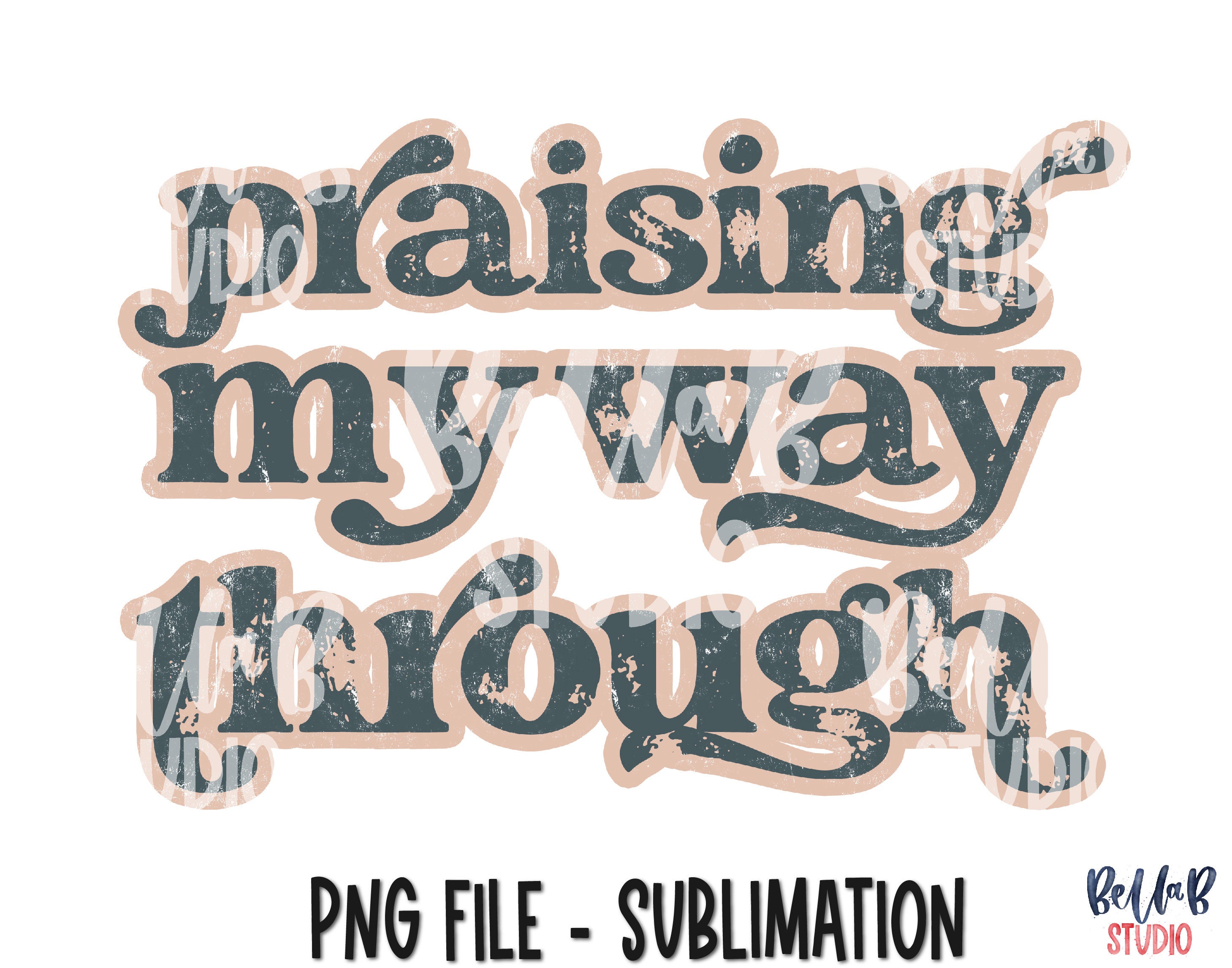 Retro Christian Praising My Way Through PNG Sublimation | Etsy