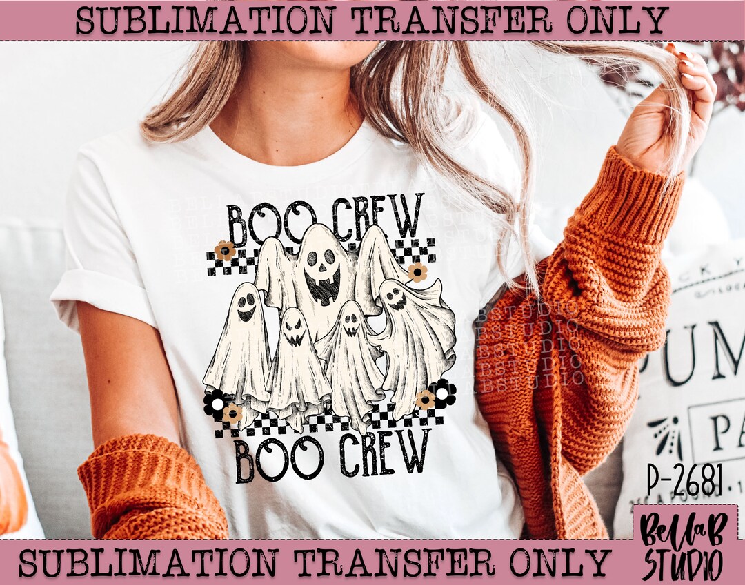 BOO Crew Cute Ghosts Sublimation Transfer, Checker Retro, Autumn, Fall ...