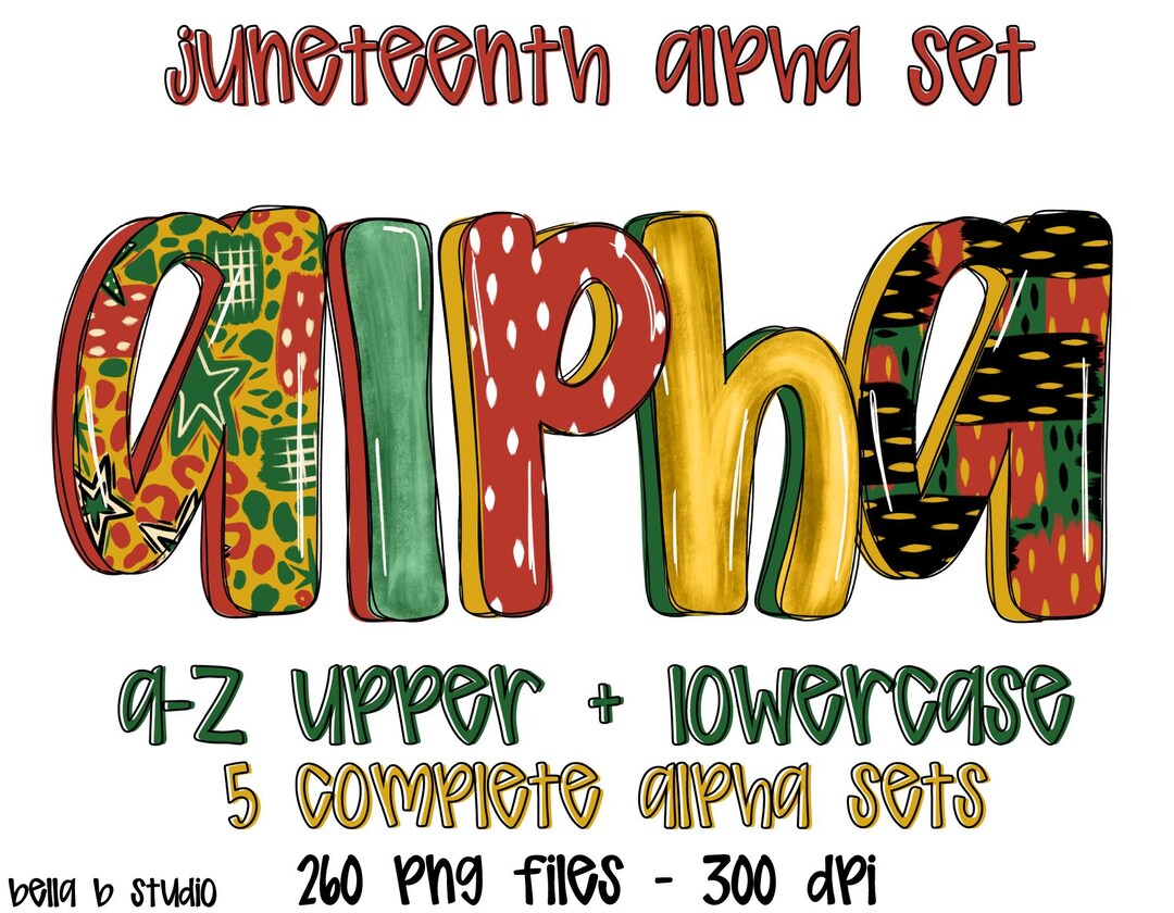 Juneteenth Doodle Alpha PNG Bundle, Fun Alpha PNG, Alphabet, Doodle ...
