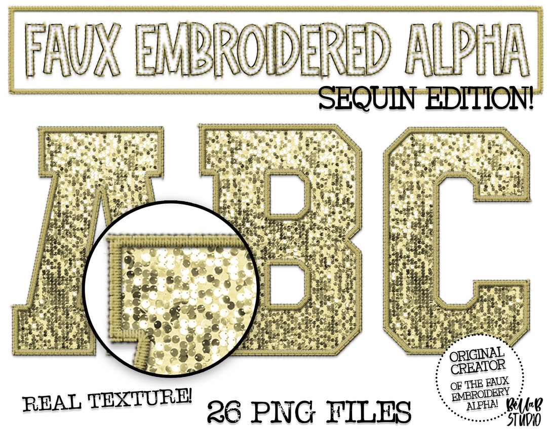Faux Embroidered Sequin PNG Alphabet Set,vegas Gold Sequin,gold Faux ...