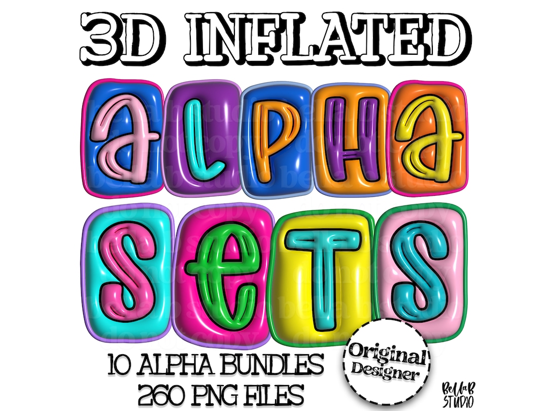 3D Inflated PNG Alphabet Set, Bright Alpha, Bubble Puffy Alphabet, 3D ...
