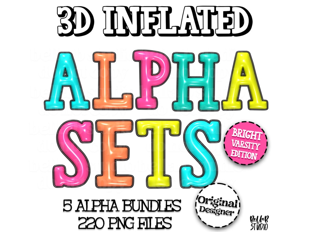 3D Inflated PNG Alphabet Set, Bright Alpha, Bubble Puffy Alphabet, 3D ...