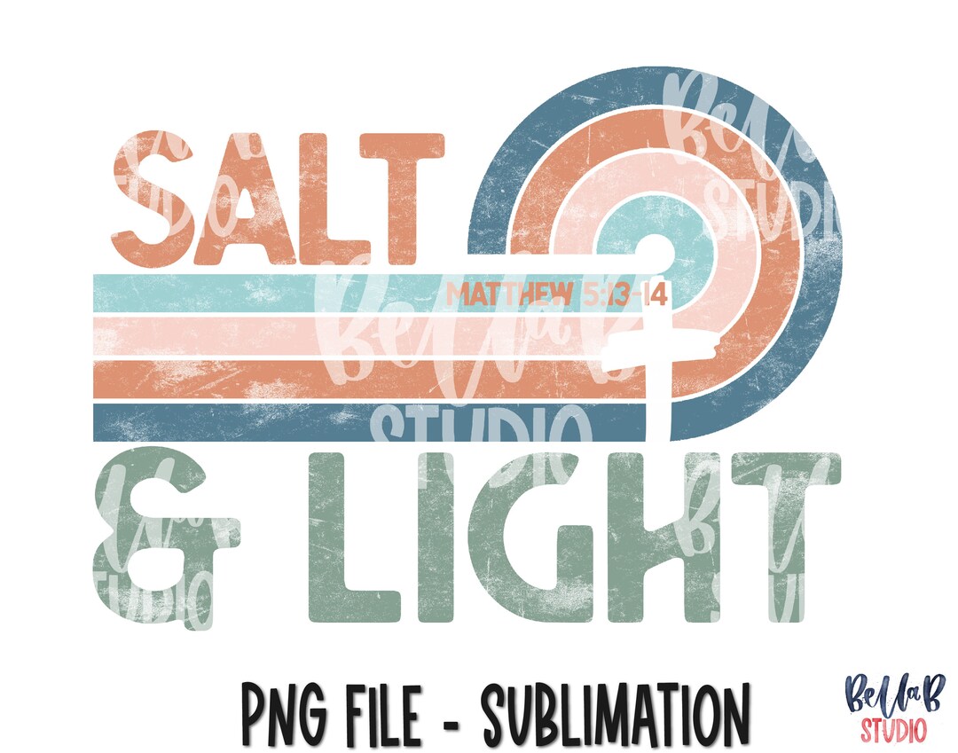 Retro Christian- Salt and Light PNG Sublimation Design, Matthew 5:13 ...