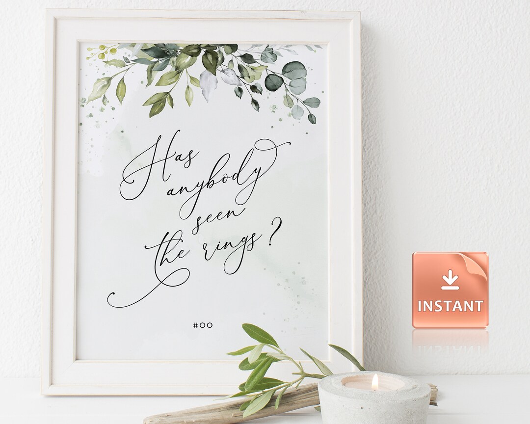 Has Anybody Seen the Rings Wedding Sign: Greenery Reception Decor ...