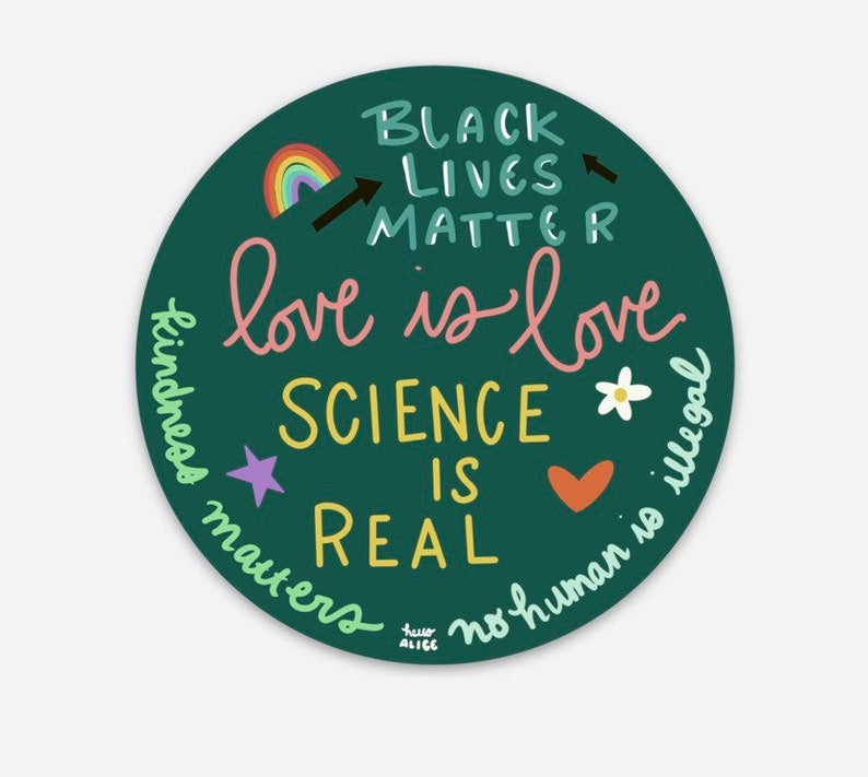 Core Values Sticker Black Lives Matter Love is Love Science | Etsy