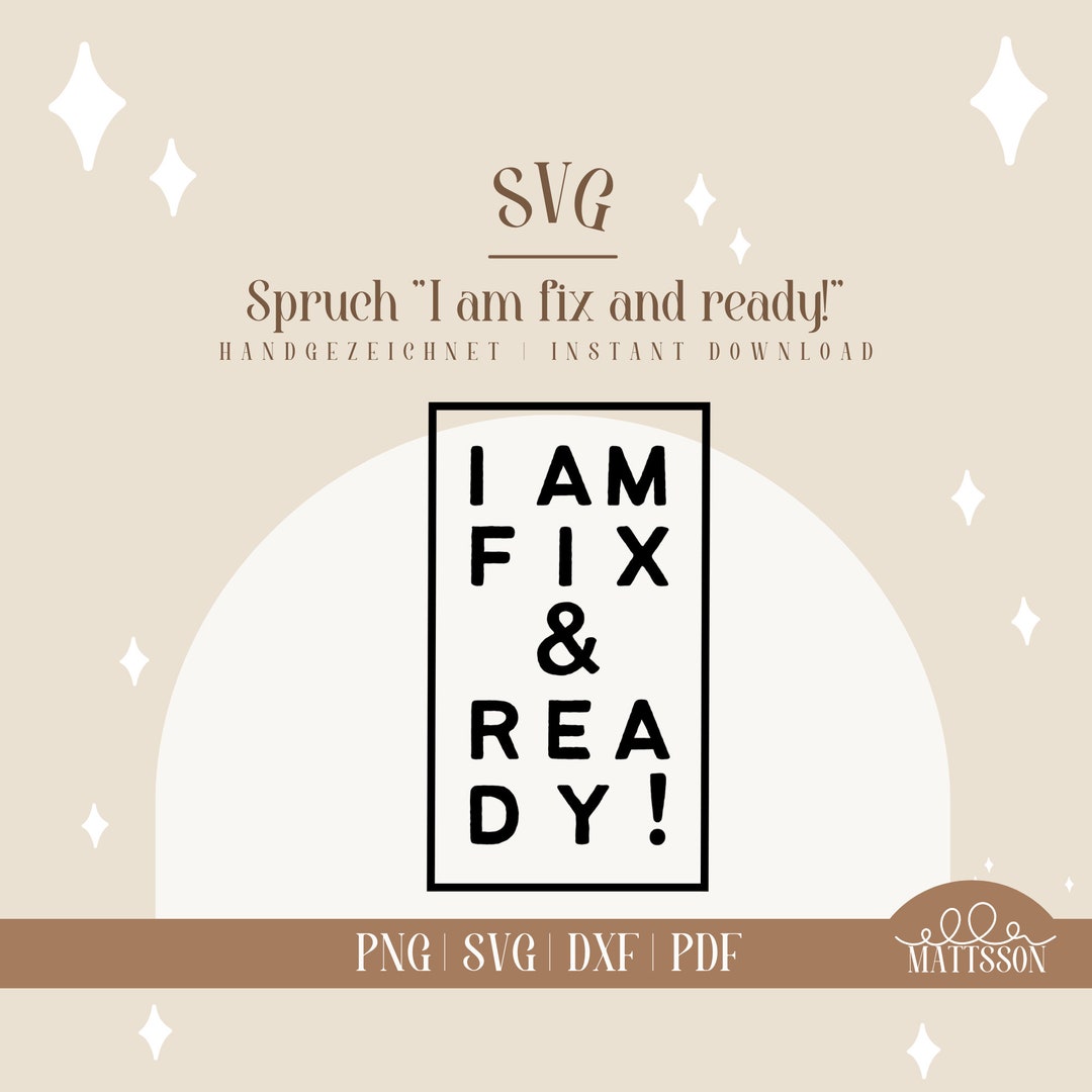 SVG i Am Fix and Ready Funny Lettering for Plotting and Crafting ...