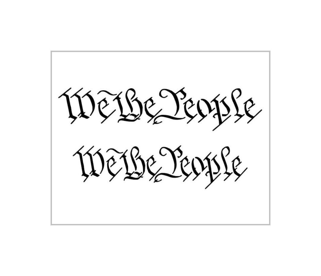 WE THE PEOPLE Stencil Preamble United States Constitution Saying ...