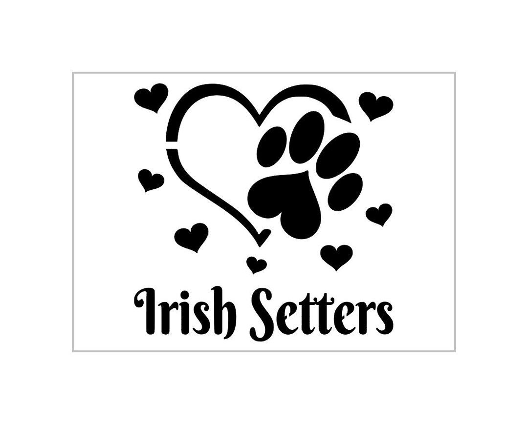 Irish Setter Stencil Love Dog Breed Heart Paw Print Reusable Sheet ...