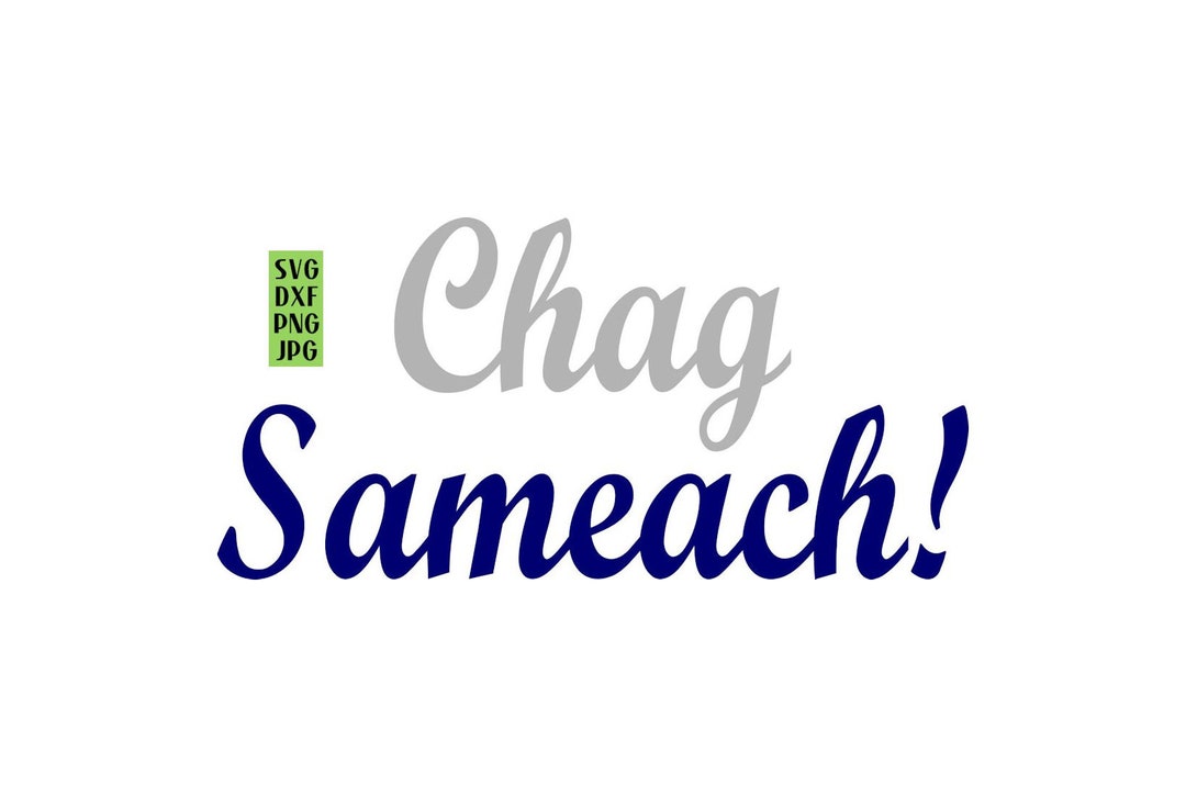 Chag Sameach SVG Happy Festival Holidays SVG Jewish Hebrew - Etsy