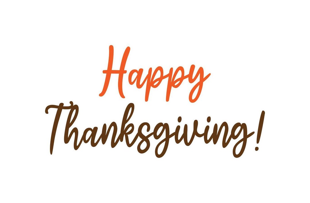 Happy Thanksgiving SVG, Holiday Saying SVG, Cursive SVG, Digital ...