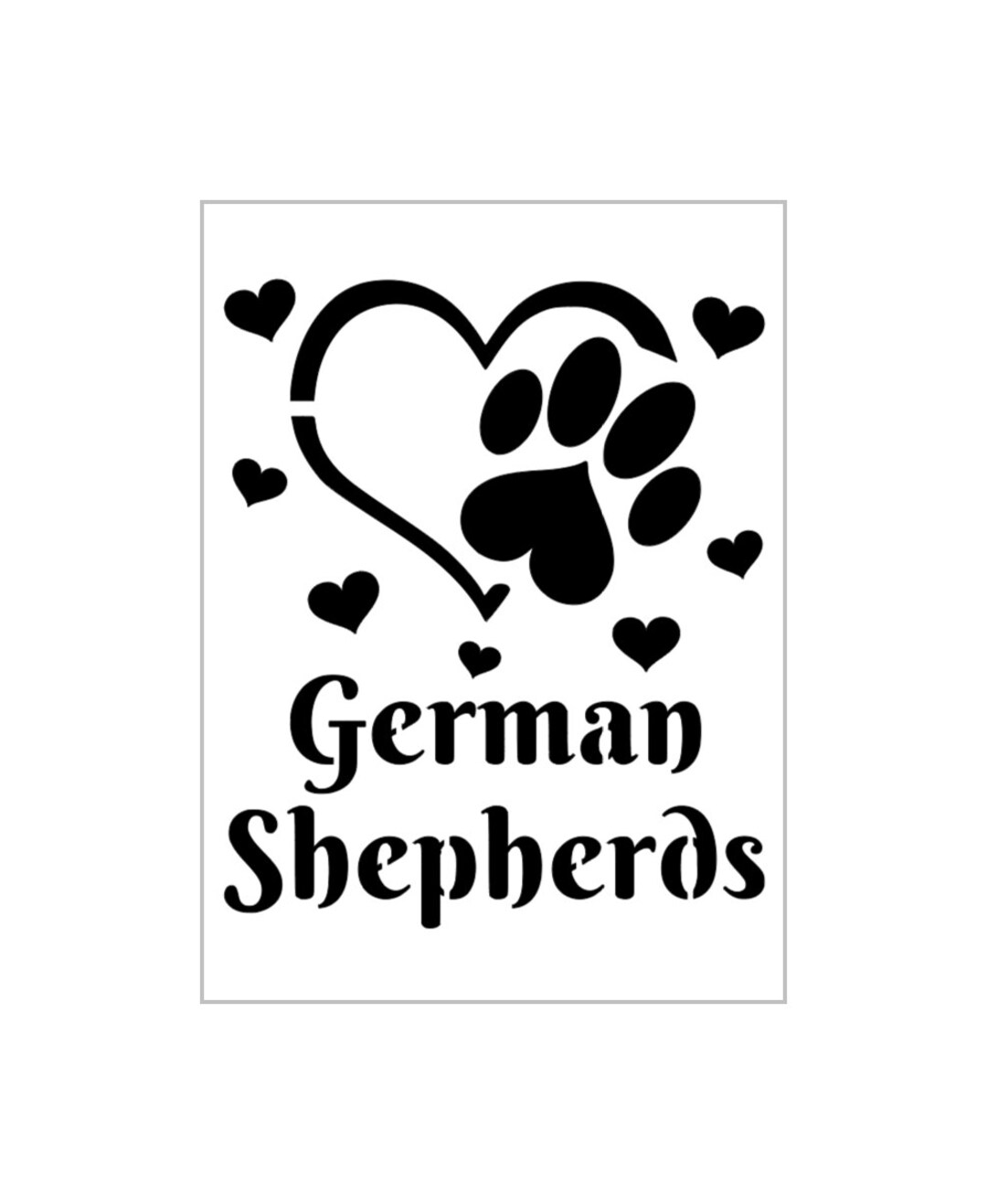 German Shepherd Stencil Love Dog Breed Heart Paw Print Reusable Sheet ...