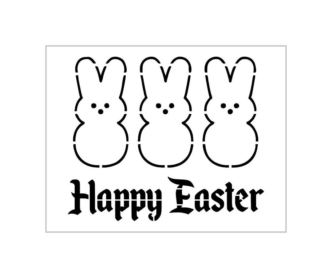 Happy Easter Peeps Stencil Candy Bunnies Rabbits Reusable Plastic Sheet ...