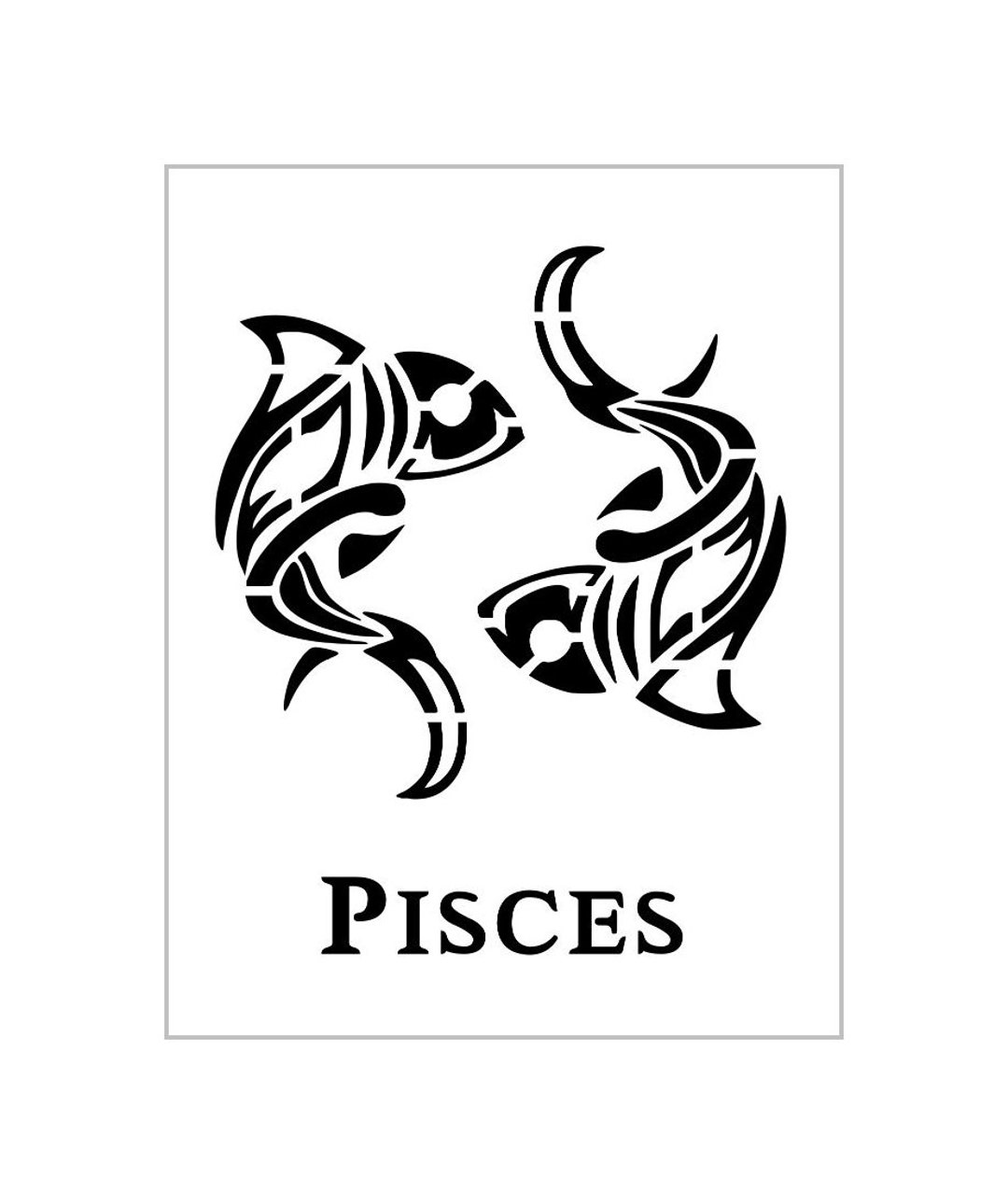 PISCES Stencil Zodiac Sign Astrology Horoscope Fish Reusable Plastic ...