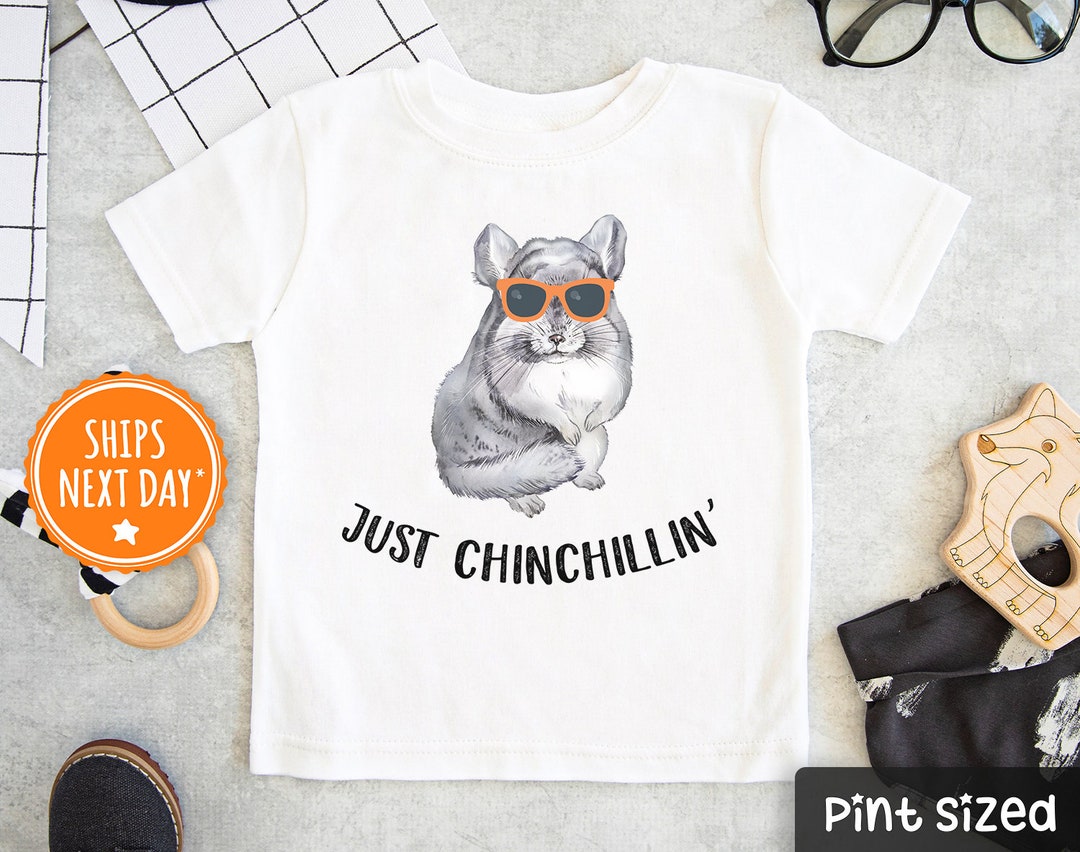 Chinchilla Kids Shirt Just Chinchillin' Cute Toddler Shirt Funny Animal ...