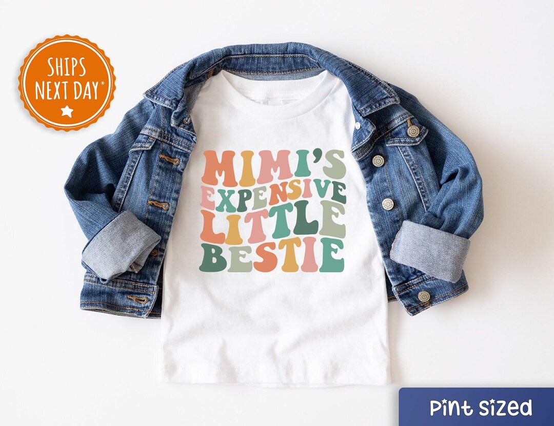 Mimi's Expensive Little Bestie Toddler Shirt - Retro Mimi's Kids Shirt ...