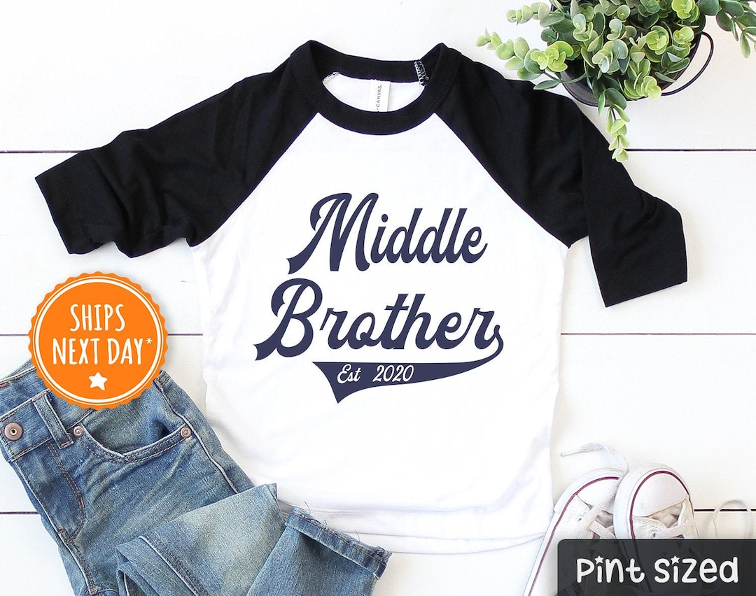 Middle Brother Shirt - Middle Brother Raglan -new Middle Brother Shirt ...