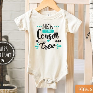 Cousin Crew Onesie® New to the Cousin Crew Onesie® Cute Cousin Crew Baby Onesie® Cousin Crew Boy ...