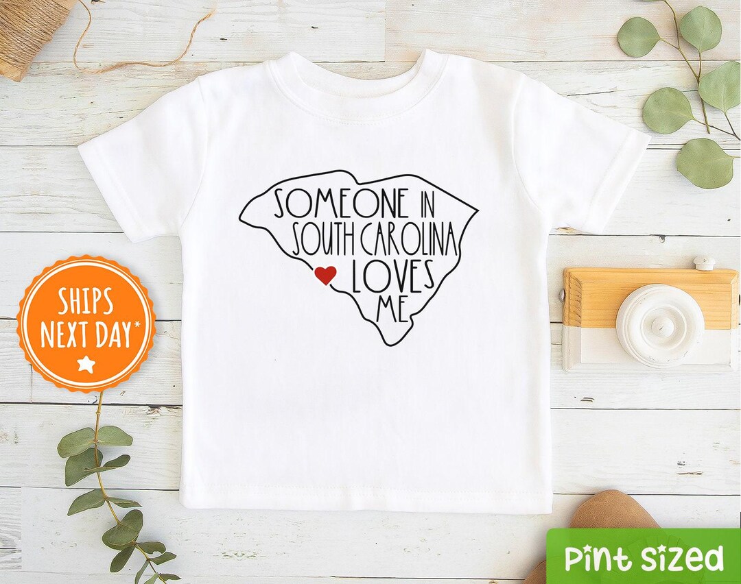 Someone in South Carolina Loves Me Shirt - South Carolina Kids Tee ...