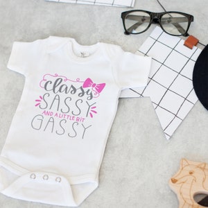 Classy Sassy and A Little Bit Gassy Onesie® Funny Gassy Girl Onesie ...