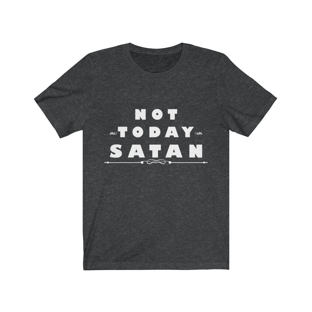 Not Today Satan Christian T-shirt With Saying in Bold White - Etsy