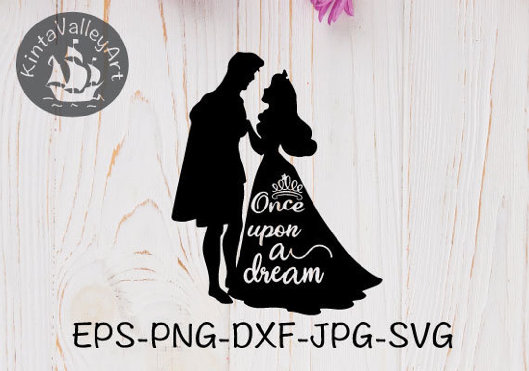 Once Upon a Dream SVG, Cricut Silhouette SVG Clipart, Cutting File - Etsy