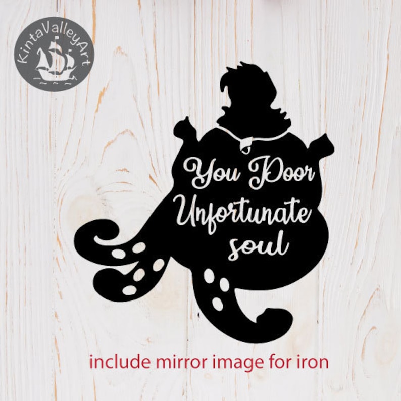 You Poor Unfortunate Soul SVG, Cricut Silhouette SVG Clipart, Cutting ...