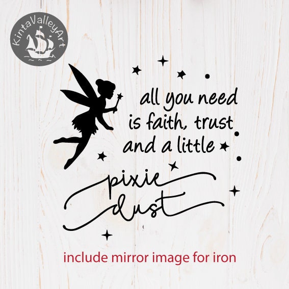 Tinkerbell Pixie Dust Quote SVG Cricut Silhouette SVG | Etsy