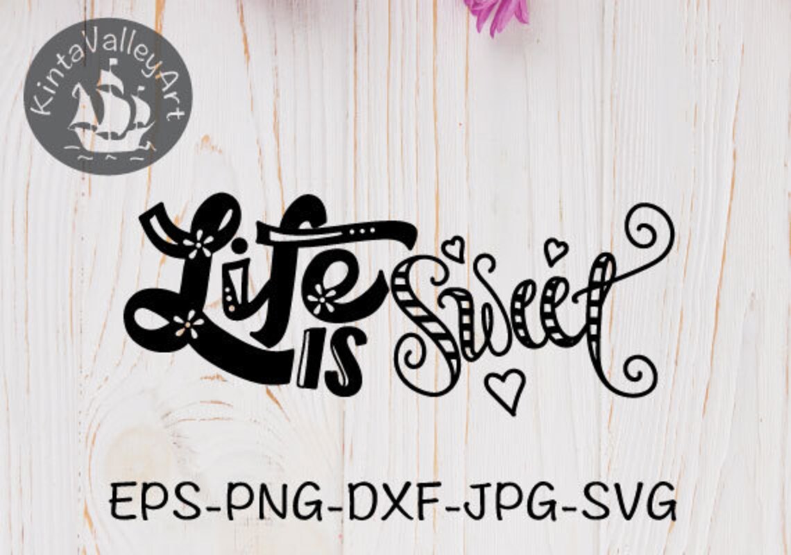 Life is Sweet SVG Cricut Silhouette SVG Clipart Cutting File - Etsy