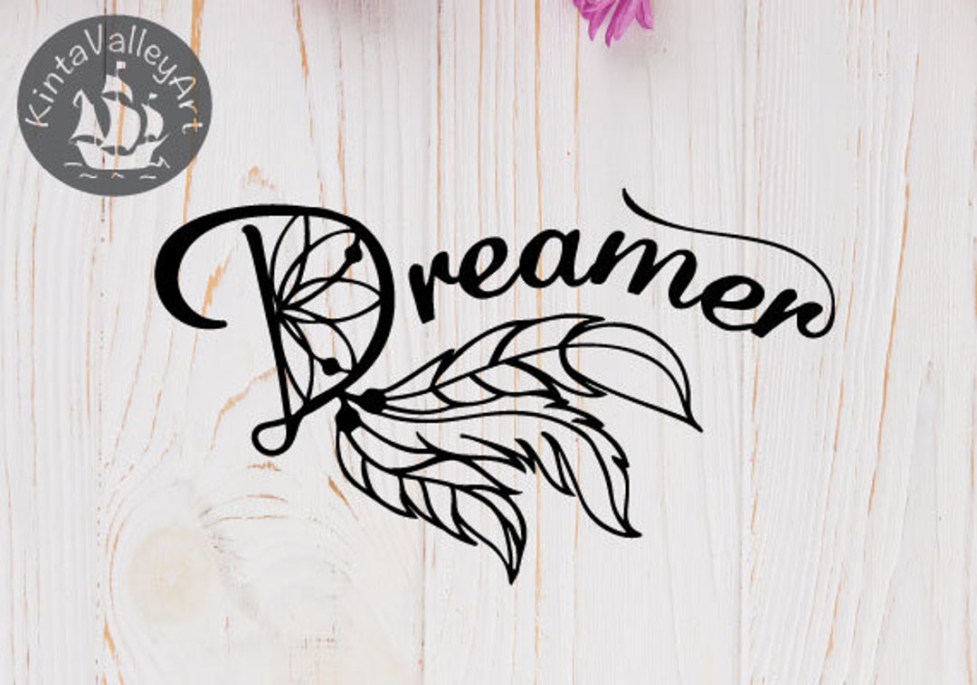 Dreamer SVG, Cricut Silhouette SVG Clipart, Cutting File - Etsy