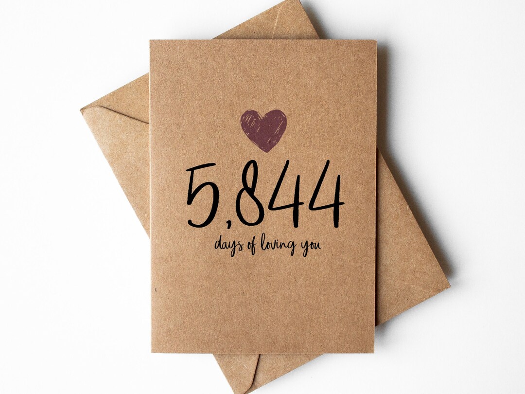 16th Anniversary Card Sixteen Years Anniversary Card 5,844 Days of ...