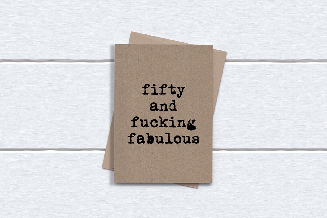 Funny 50th Birthday Card Fifty and Fucking Fabulous | Etsy