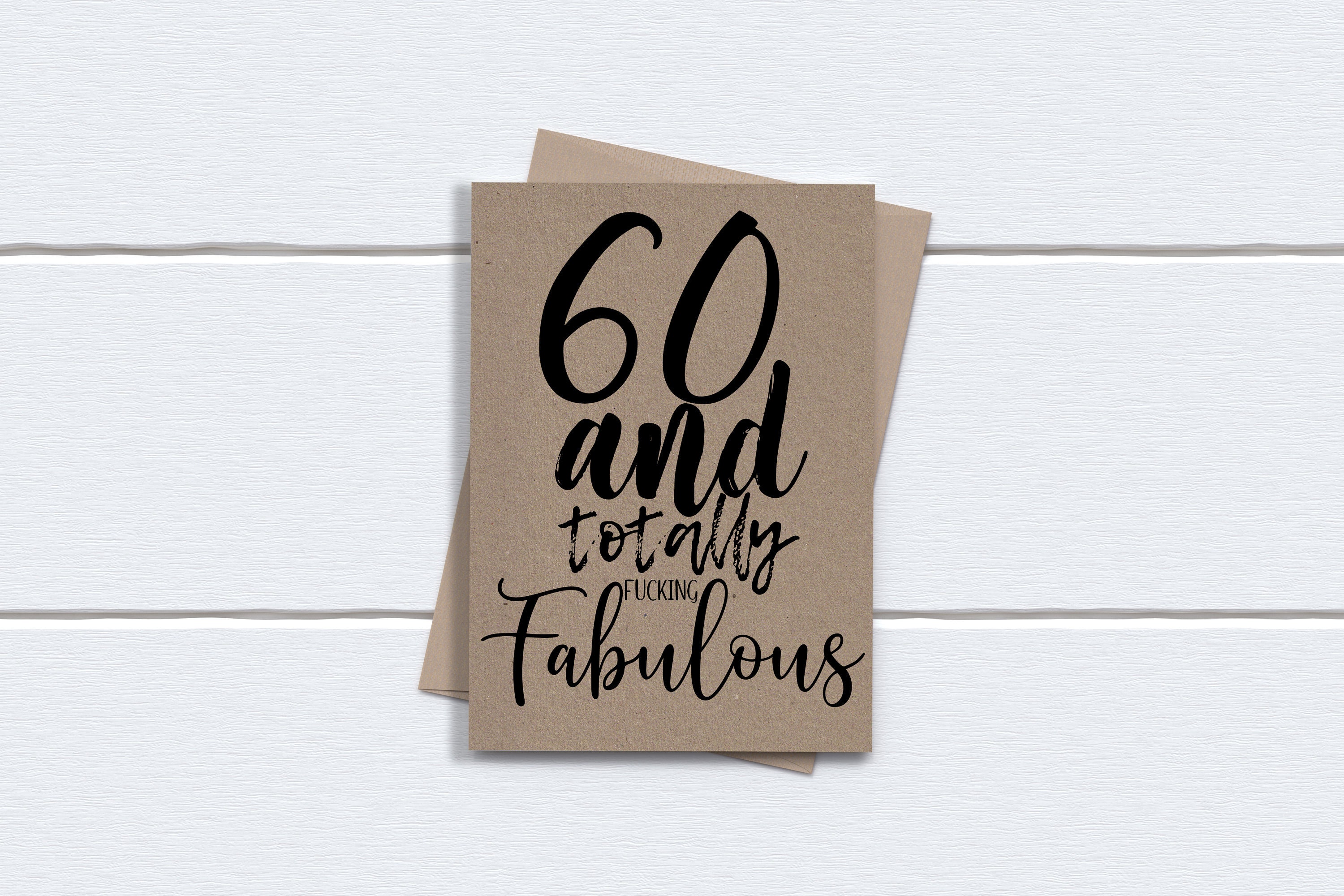 Funny 60th Birthday Card 60 and Totally Fing Fabulous | Etsy UK