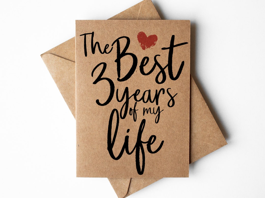 3rd Anniversary Card Three Year Anniversary Card the Best 3 Years of My ...